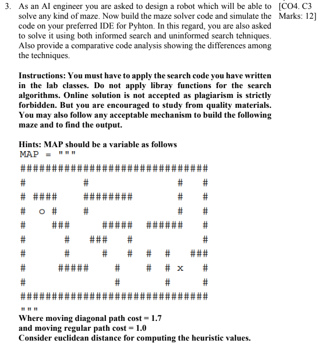 Solved 3. As an AI engineer you are asked to design a robot | Chegg.com