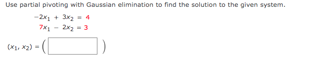 Solved Use partial pivoting with Gaussian elimination to | Chegg.com