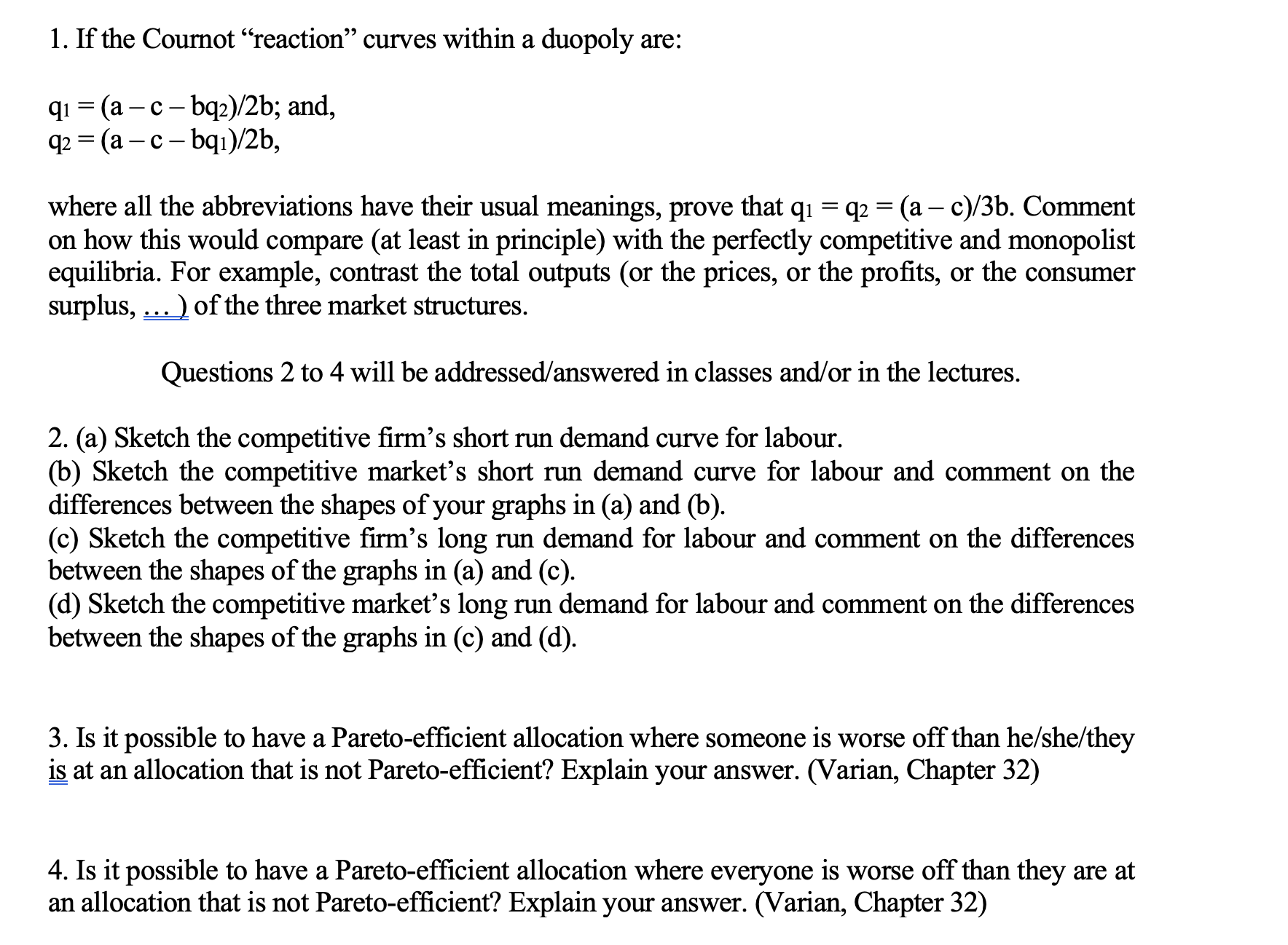 Solved 1. ﻿If the Cournot "reaction" curves within a duopoly | Chegg.com