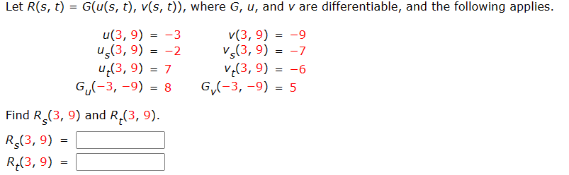 Solved Let R(s,t)=G(u(s,t),v(s,t)), ﻿where G,u, ﻿and v ﻿are | Chegg.com