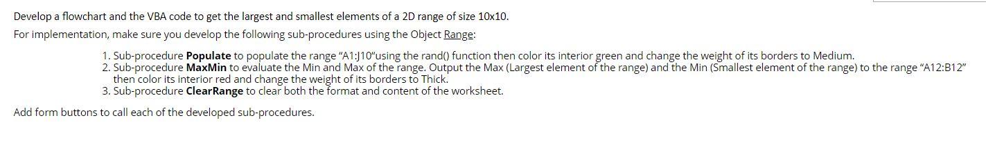 Solved Develop a flowchart and the VBA code to get the | Chegg.com