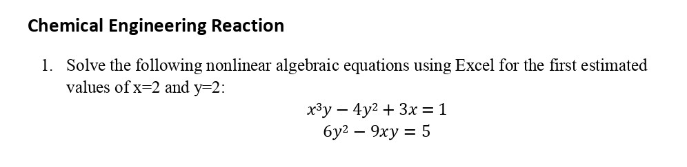 Solved 1 Solve The Following Nonlinear Algebraic Equations