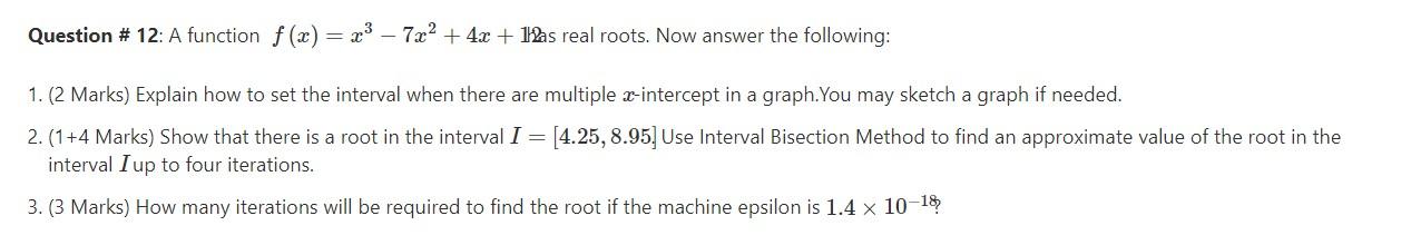 Solved Question # 12: A function f (x) = x3 – 7x2 + 4x + | Chegg.com
