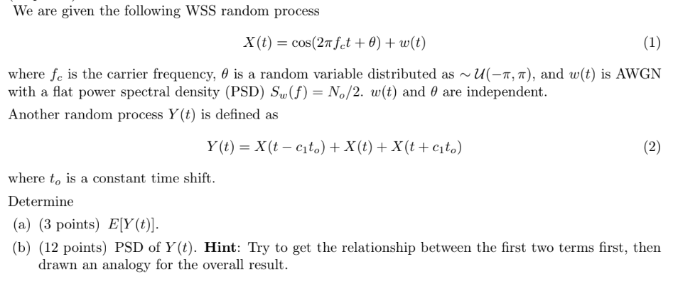 We are given the following WSS random process X(t) = | Chegg.com