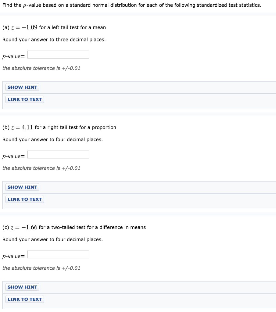 Solved Find the p-value based on a standard normal | Chegg.com