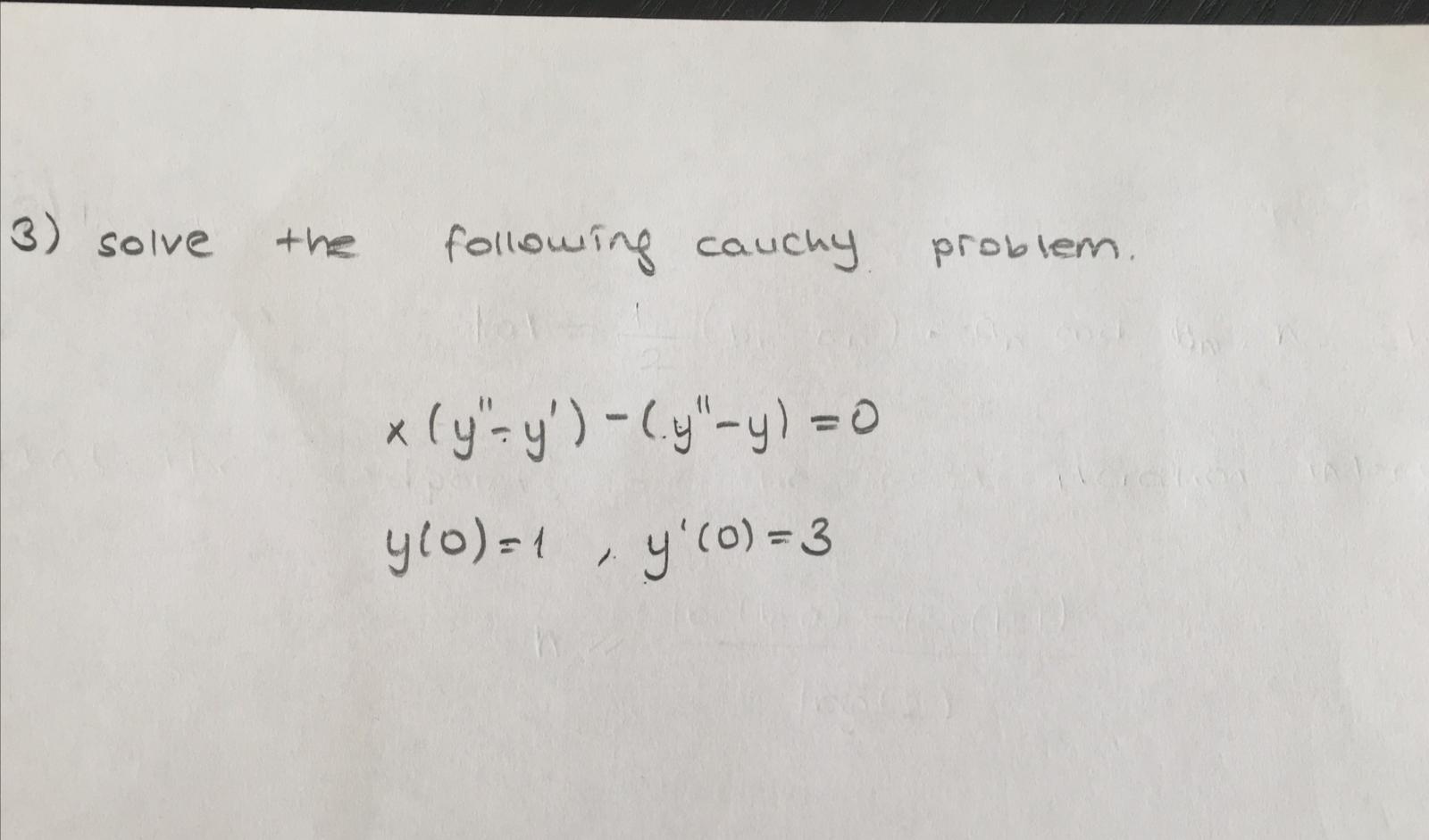Solved (3) solve the following cauchy problem x | Chegg.com