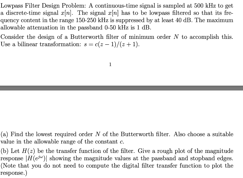 Solved Lowpass Filter Design Problem: A continuous-time | Chegg.com