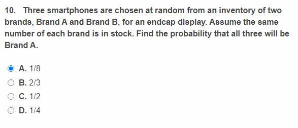 Solved 10. Three smartphones are chosen at random from an | Chegg.com