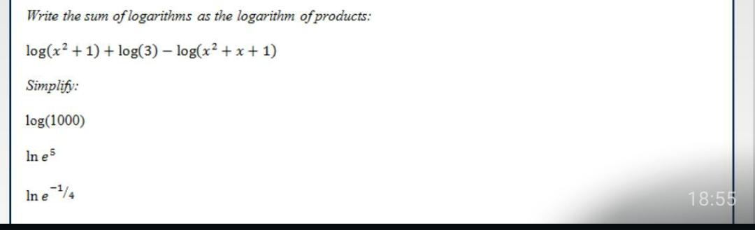 Solved Write the sum of logarithms as the logarithm of | Chegg.com