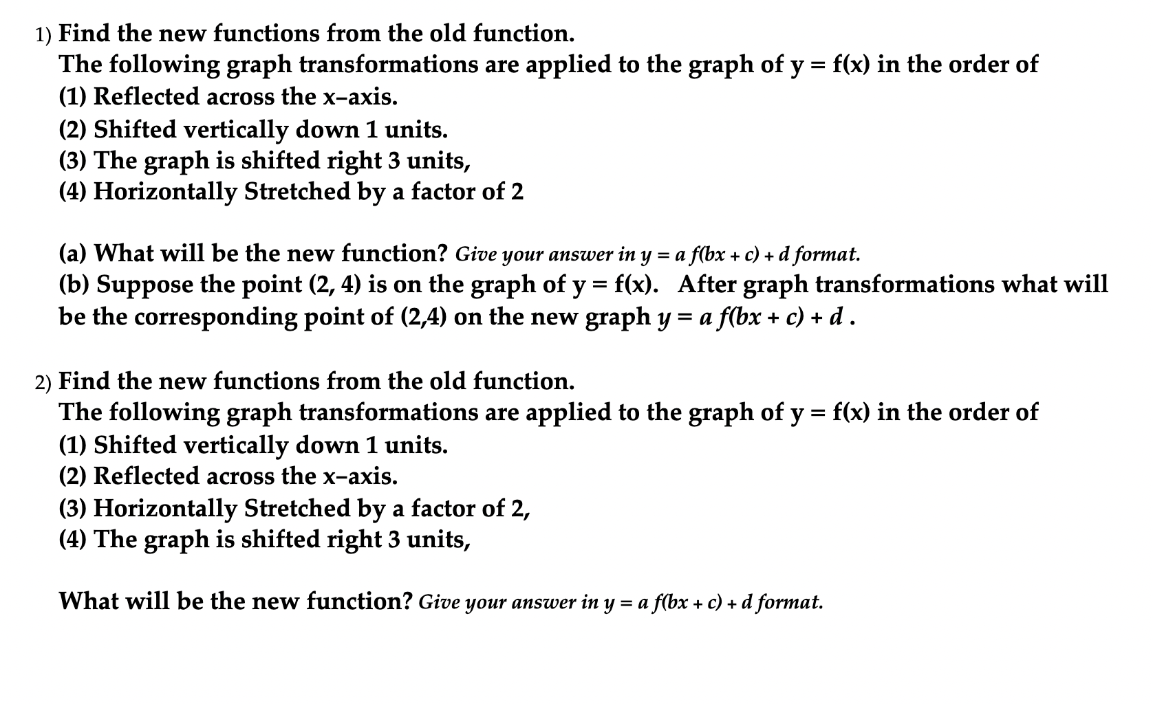 Solved 1) Find the new functions from the old function. The | Chegg.com