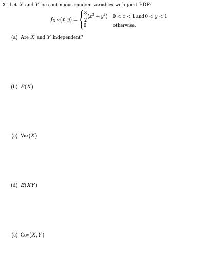 Solved 3. Let X and Y be continuous random variables with | Chegg.com