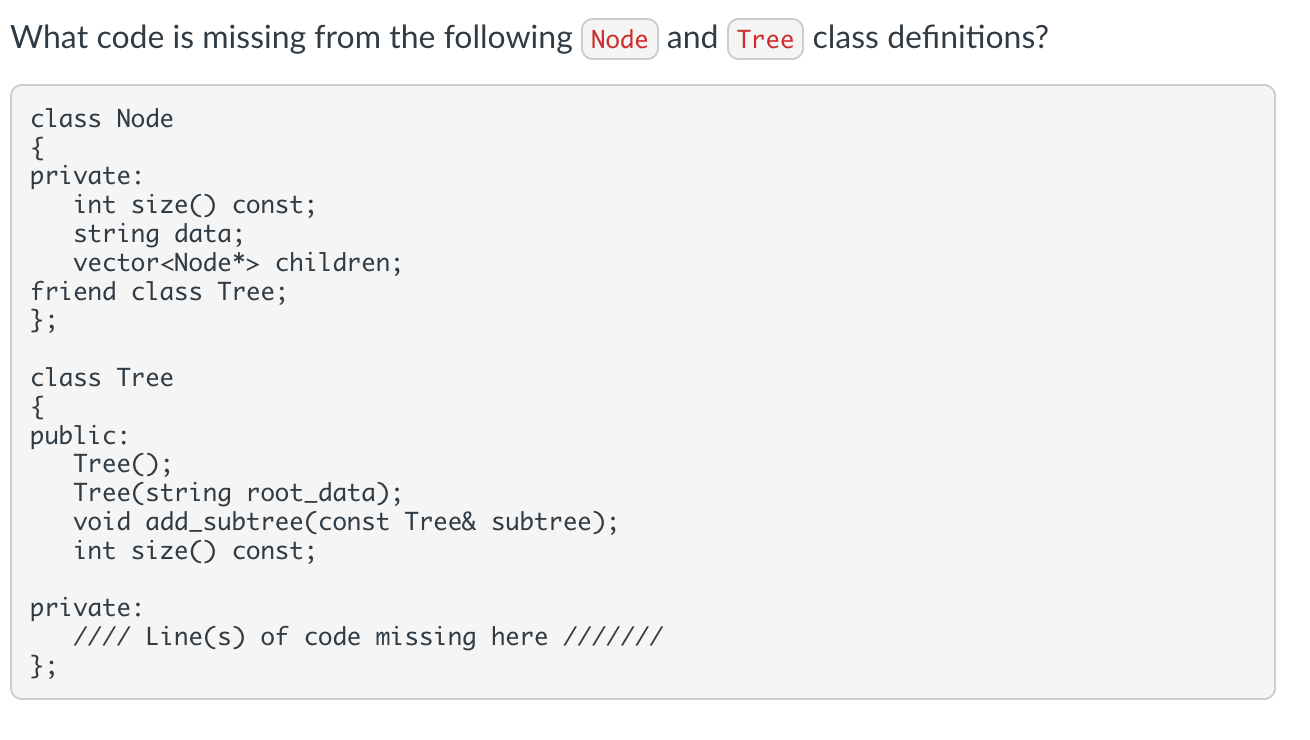 Solved What code is missing from the following Node and Tree | Chegg.com