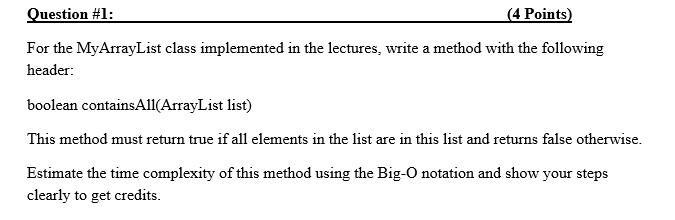 Solved For the MyArrayList class implemented in the | Chegg.com