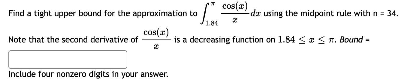 Solved = cos(x) Find a tight upper bound for the | Chegg.com