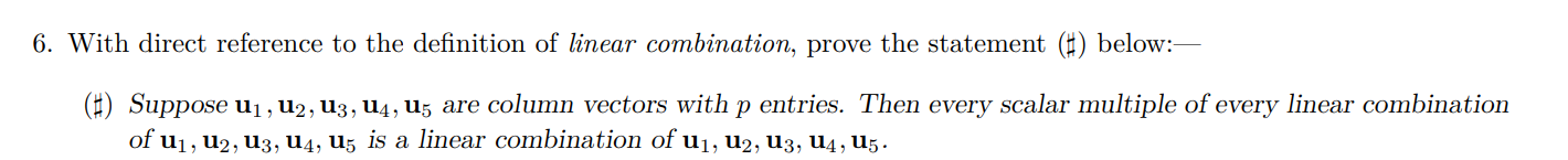 Solved With direct reference to the definition of linear | Chegg.com
