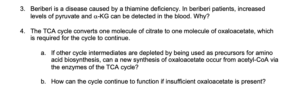 Solved 3. Beriberi is a disease caused by a thiamine | Chegg.com