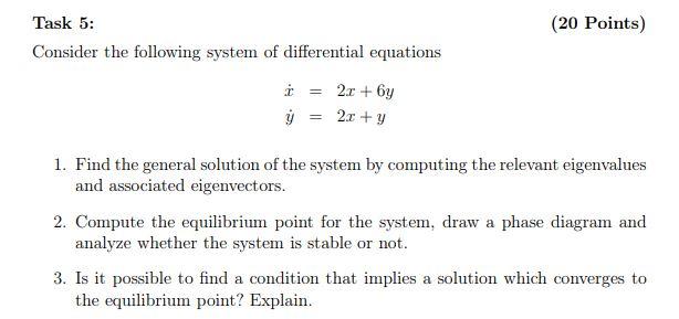 Solved Consider the following system of differential | Chegg.com