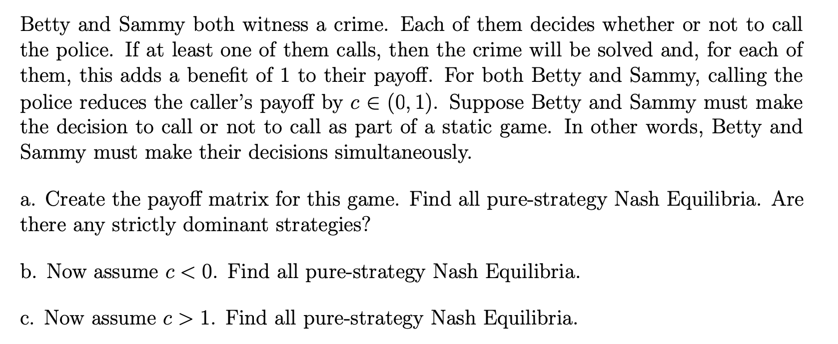 Solved Betty and Sammy both witness a crime. Each of them | Chegg.com