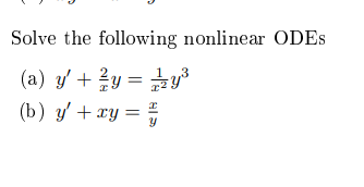 Solved Solve the following nonlinear ODES (a) y' + 2y = 243 | Chegg.com