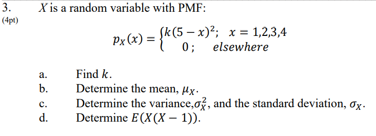 Solved X is a random variable with PMF: | Chegg.com