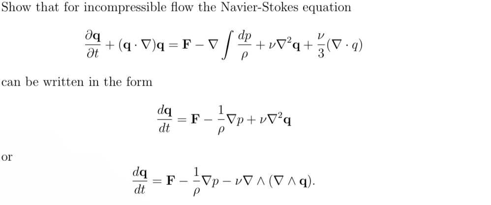Solved Show that for incompressible flow the Navier-Stokes | Chegg.com