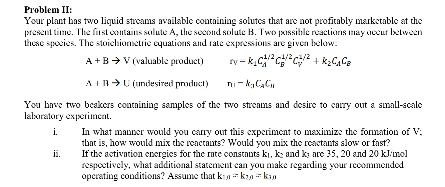Solved Problem II:Your plant has two liquid streams | Chegg.com
