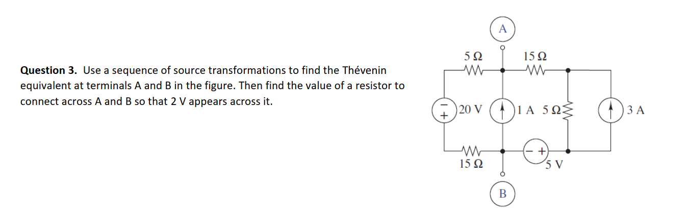 Question 3 Use A Sequence Of Source Transformations