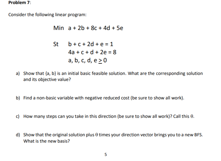 Solved Problem 7: Consider the following linear program: Min | Chegg.com