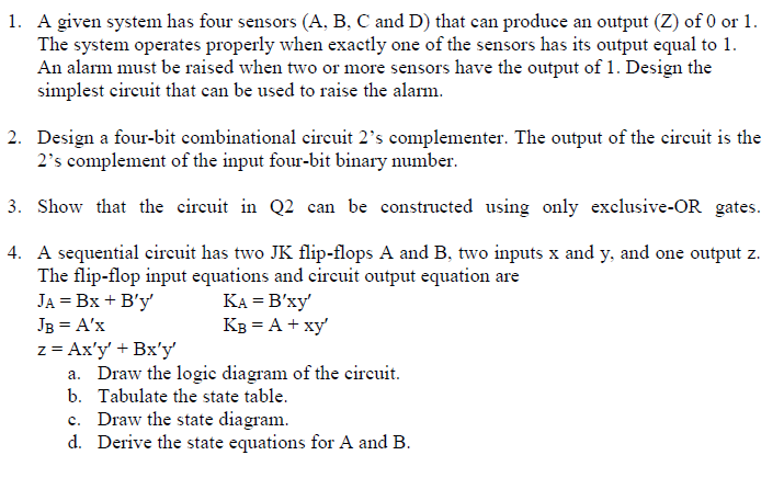 Solved 1. A given system has four sensors (A,B,C and D) that | Chegg.com