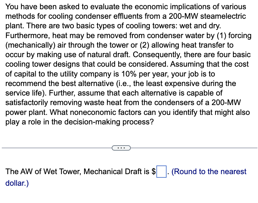 Solved You have been asked to evaluate the economic | Chegg.com