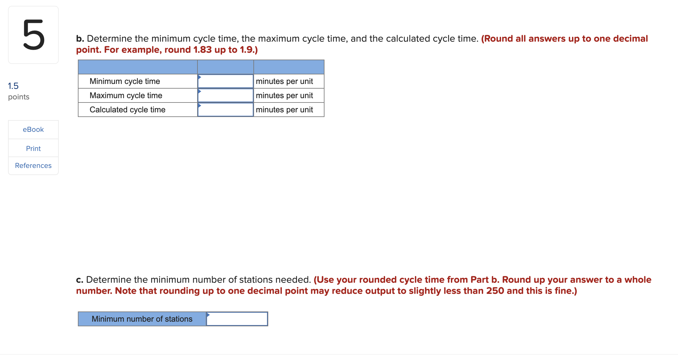 b. Determine the minimum cycle time, the maximum | Chegg.com