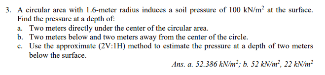 Solved 3. A circular area with 1.6-meter radius induces a | Chegg.com