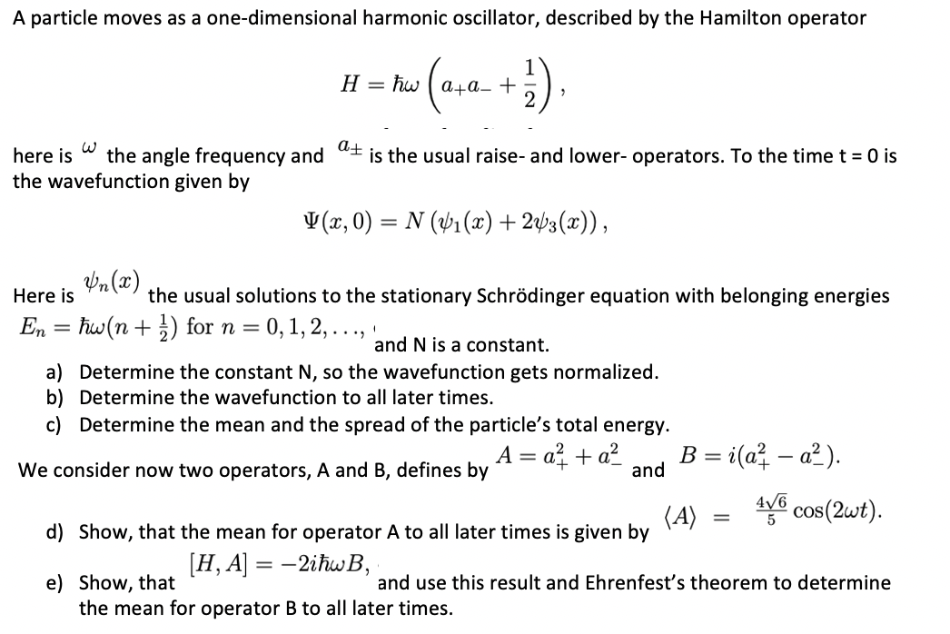 Solved A particle moves as a one-dimensional harmonic | Chegg.com