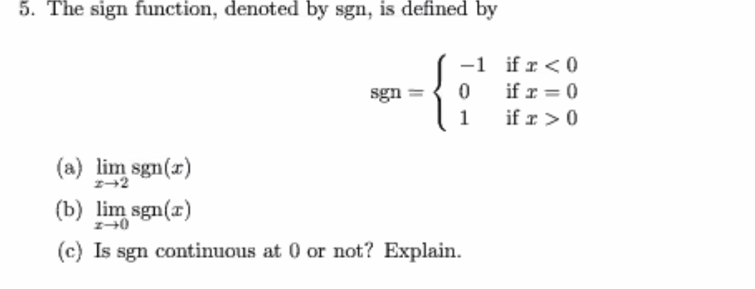 Solved 5. The sign function, denoted by sgn, is defined by | Chegg.com
