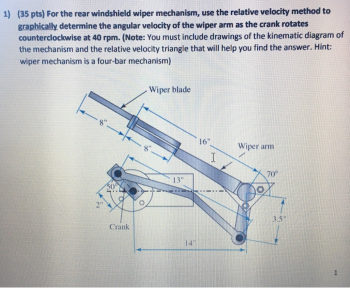 Solved (35 pts) For the rear windshield wiper mechanism, use | Chegg.com