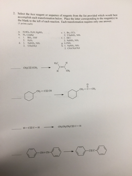 Solved 2. Select the best reagent or sequence of reagents | Chegg.com