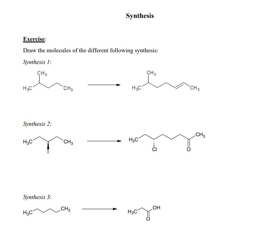 Solved Synthesis Exercise: Draw the molecules of the | Chegg.com