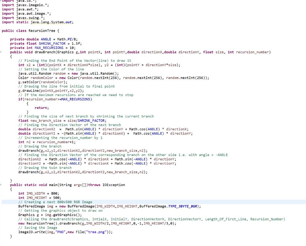 Solved Modify the example program that draws a fractal tree | Chegg.com Solved Modify the example program that draws a fractal tree | Chegg.com