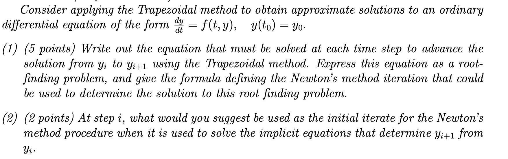 Consider applying the Trapezoidal method to obtain | Chegg.com