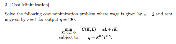 Solved 3. [Cost Minimization] Solve the following cost | Chegg.com