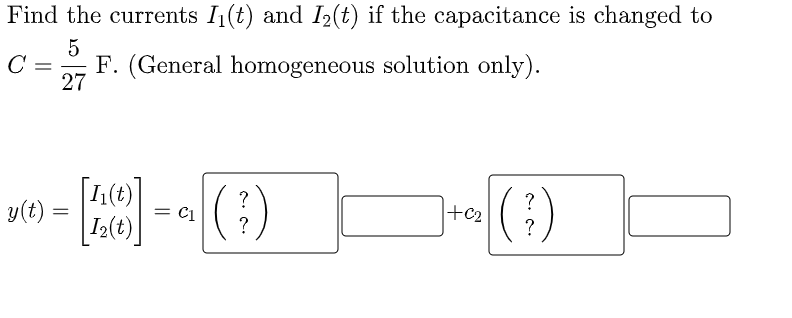 Solved Let I1(t) and I2(t) be the currents in the network in | Chegg.com