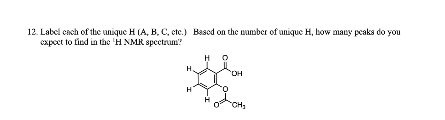 Solved 10. Predict the number of signals expected in the 1H | Chegg.com