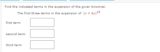 Solved Find the indicated terms in the expansion of the | Chegg.com