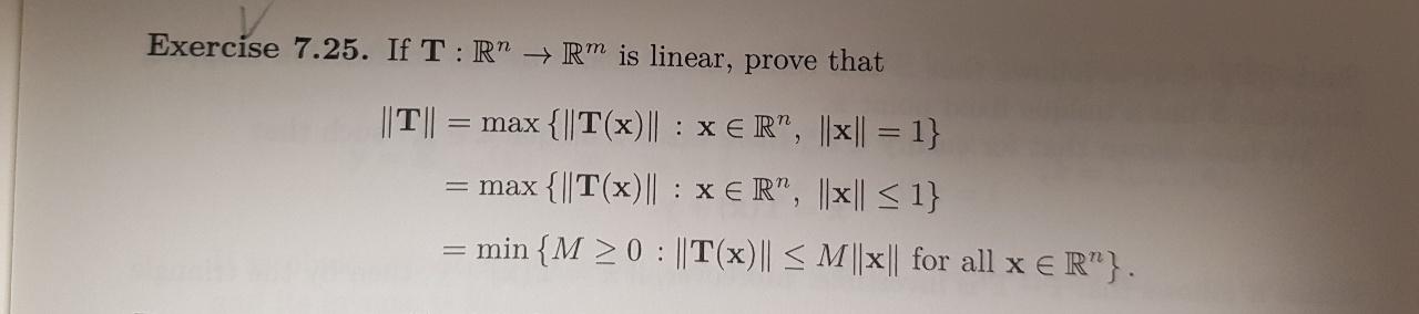 Solved V Exercise 7.25. If T:R" RM is linear, prove that | Chegg.com