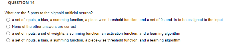Solved What are the 5 parts to the sigmoid artificial | Chegg.com