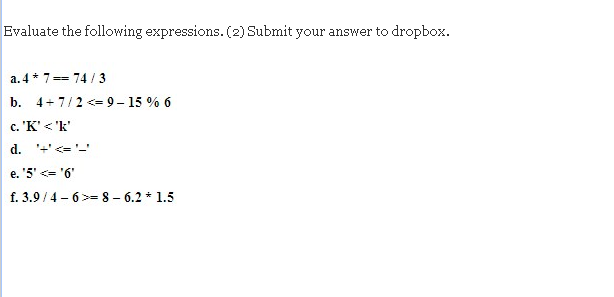 Solved Evaluate the following expressions. (2) Submit your | Chegg.com