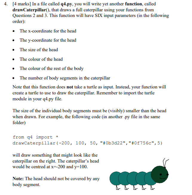 Solved [4 marks] In a file called q4.py, you will write yet | Chegg.com