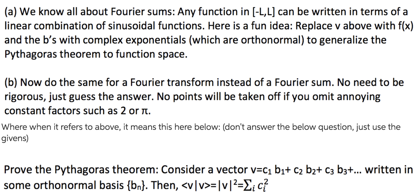 Solved (a) We know all about Fourier sums: Any function in | Chegg.com