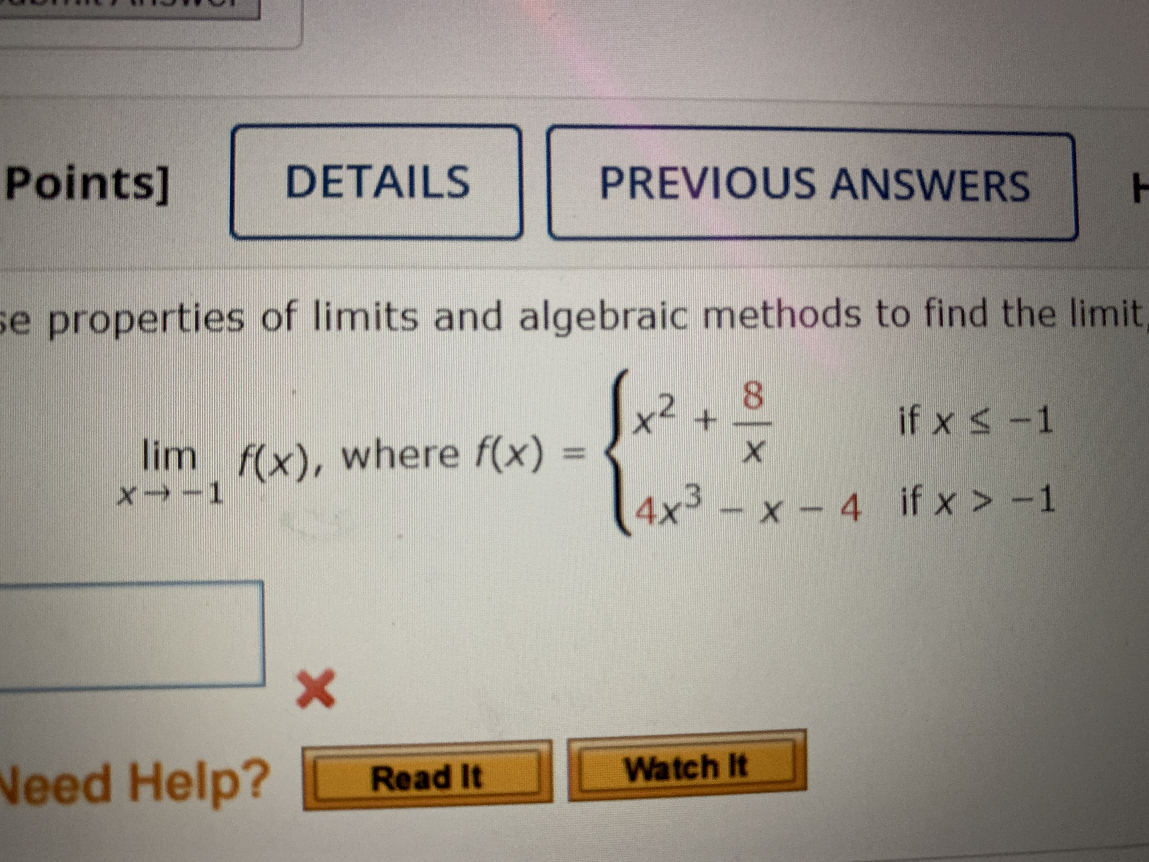 Solved properties of limits and algebraic methods to find | Chegg.com