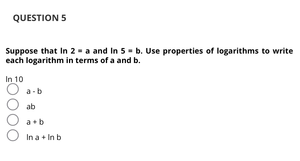 Solved Suppose that \\( \\ln 2=a \\) and \\( \\ln 5=b \\). | Chegg.com